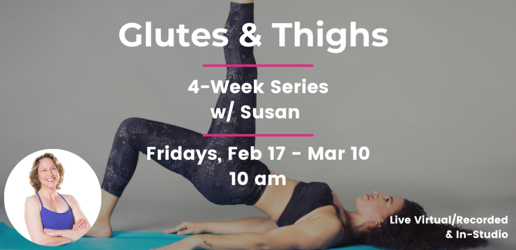 Glutes & Thighs 4-Week Series | Pilates Center of Rockville