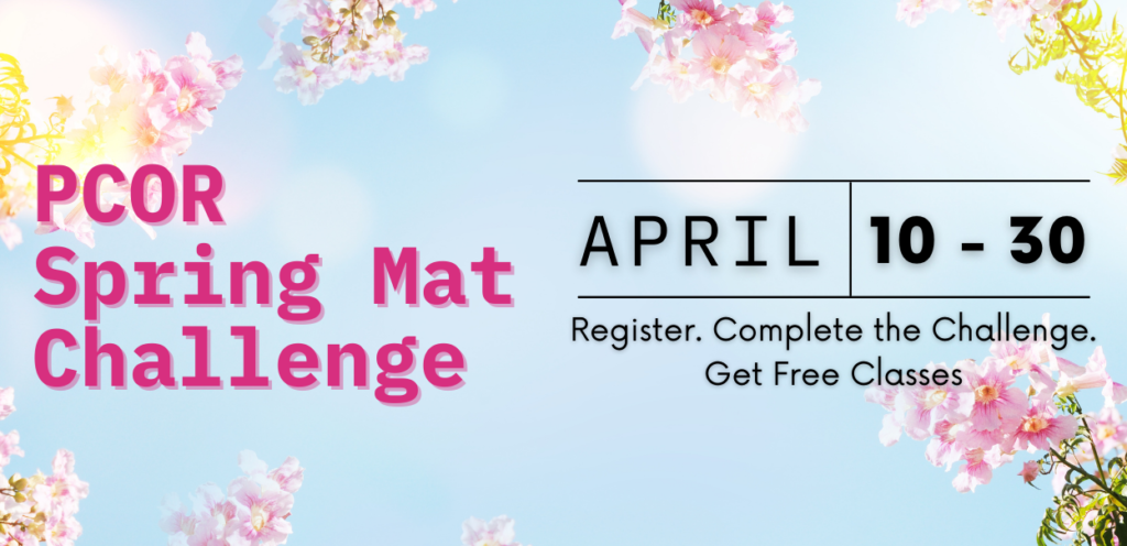 PCOR Spring Mat Challenge | Pilates Center of Rockville