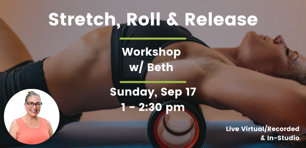 Stretch-Roll-Release Workshop | Pilates Center of Rockville